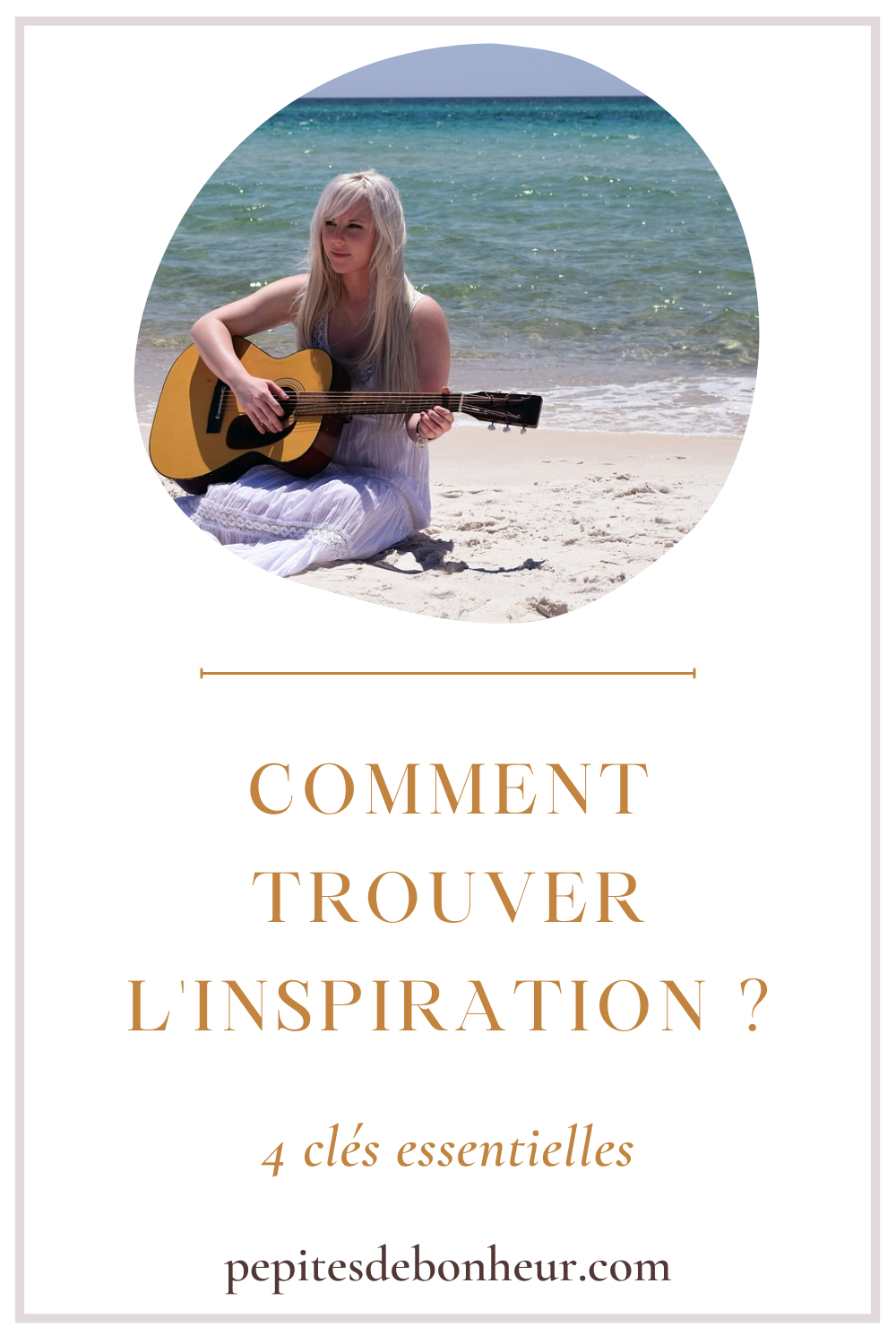 Comment trouver l'inspiration ? - 4 clés essentielles